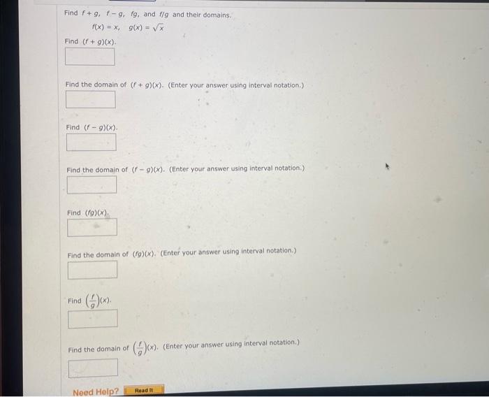 Solved Find f+g,f−g,fg, and t/g and their domains. | Chegg.com