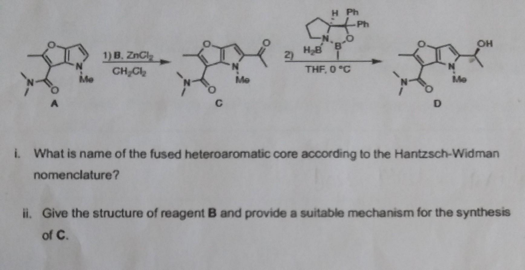 Solved 2) i. What is name of the fused heteroaromatic core | Chegg.com