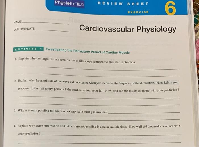 Solved PhysioEx 10.0 REVIEW SHEET EXERCISE 6 NAME LAB | Chegg.com