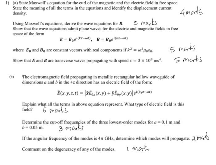 Solved 1) (a) State Maxwell's equation for the curl of the | Chegg.com
