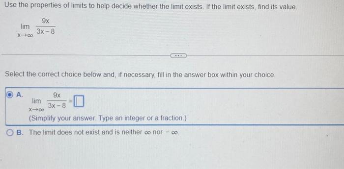 Solved Use the properties of limits to help decide whether | Chegg.com