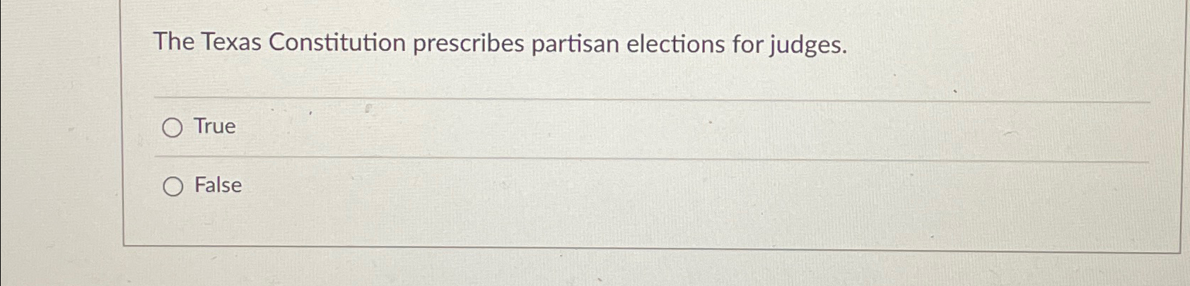 Solved The Texas Constitution prescribes partisan elections | Chegg.com