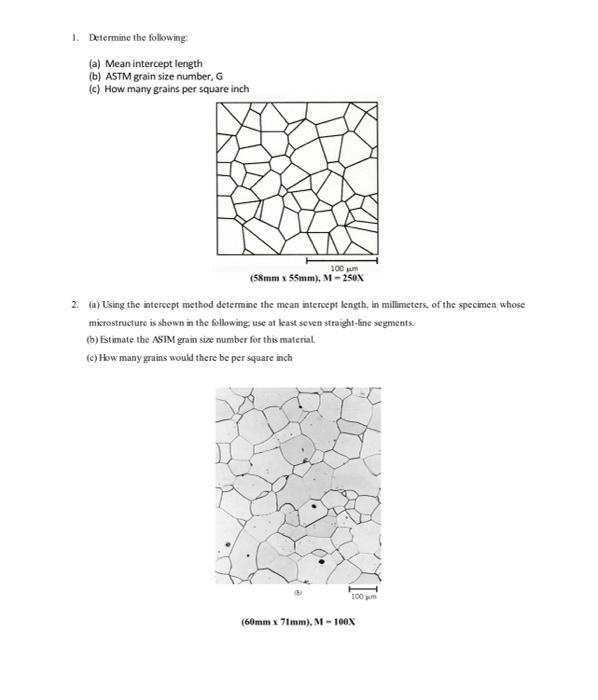Solved 1. Determine the following: (a) Mean intercept length | Chegg.com Solved 1. Determine the following: (a) Mean intercept length | Chegg.com