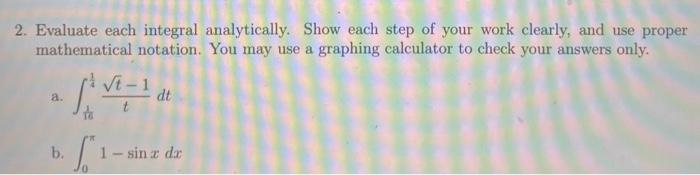 Solved 2. Evaluate each integral analytically. Show each | Chegg.com