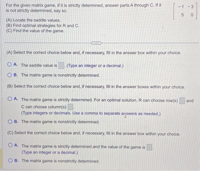 Solved For the given matrix game, if it is strictly | Chegg.com