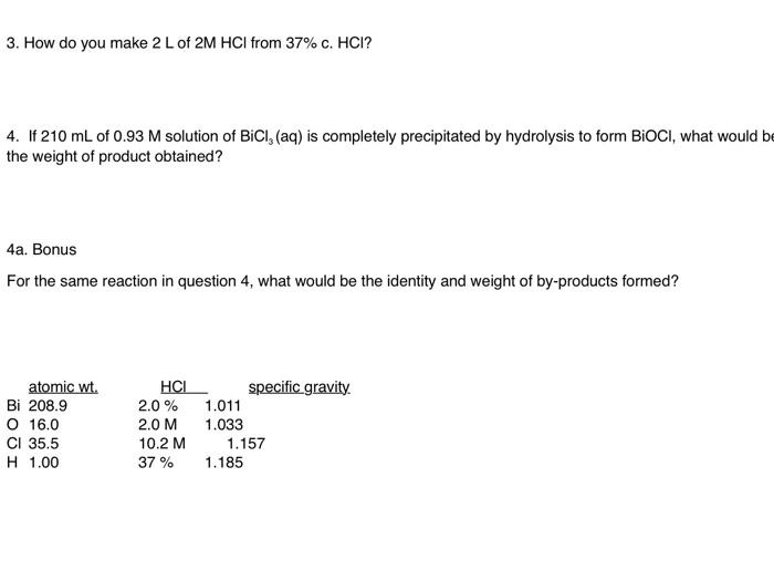 Solved 3. How do you make 2 L of 2M HCl from 37% c. HCI? 4. | Chegg.com