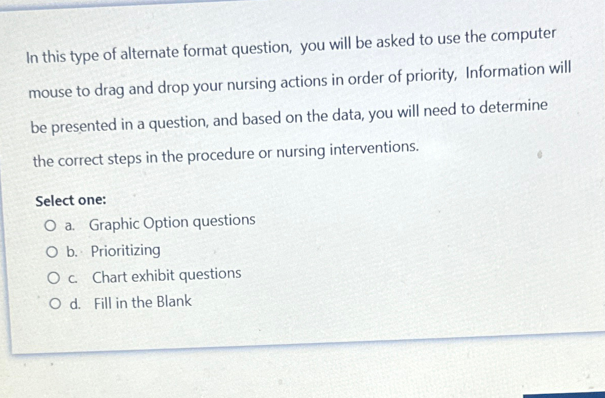 Solved In this type of alternate format question, you will | Chegg.com