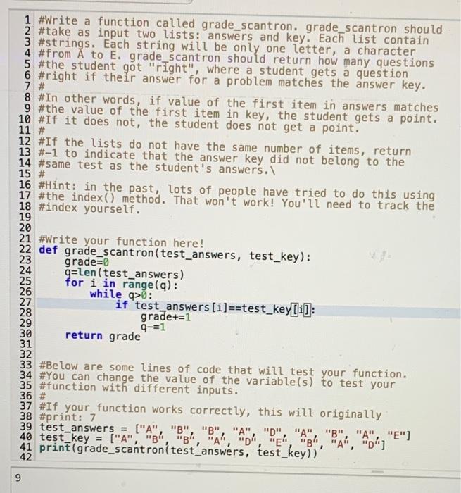 Solved 1 #Write a function called grade_scantron. | Chegg.com
