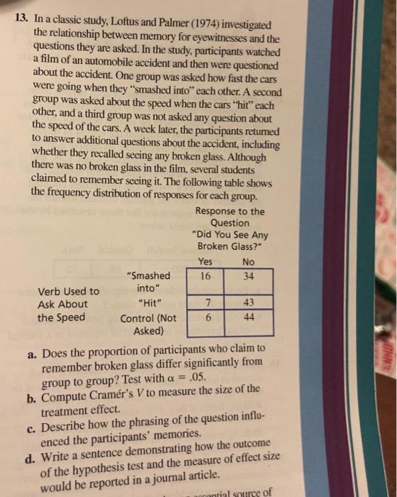 Solved 13. In a classic study, Loftus and Palmer (1974) | Chegg.com