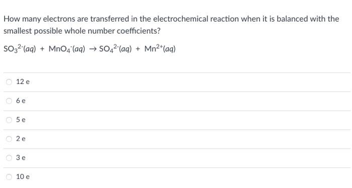 Solved How many electrons are transferred in the | Chegg.com