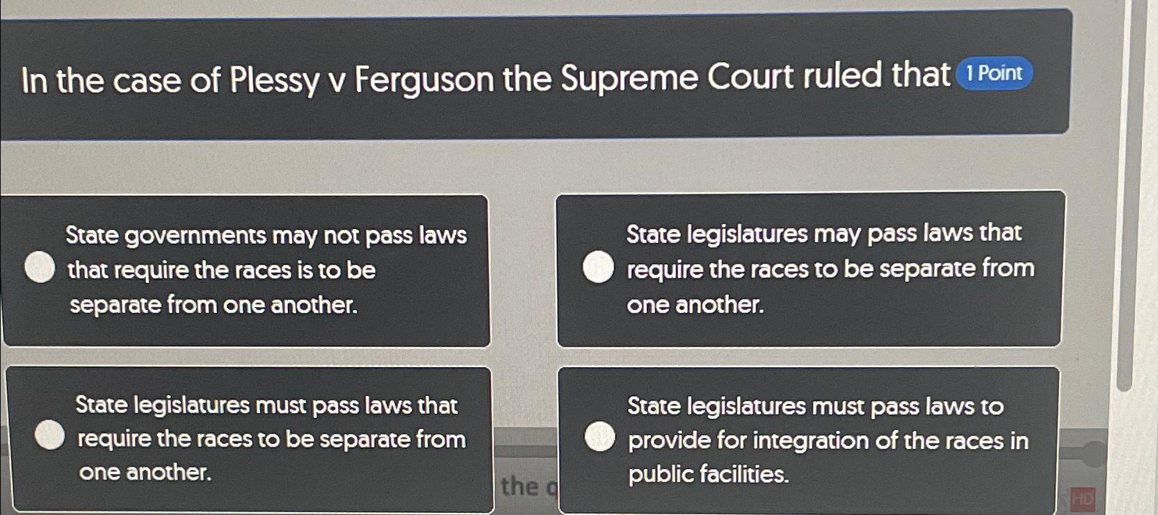 Solved In the case of Plessy v Ferguson the Supreme Court | Chegg.com