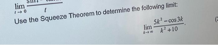 Solved Use the Squeeze Theorem to determine the following | Chegg.com