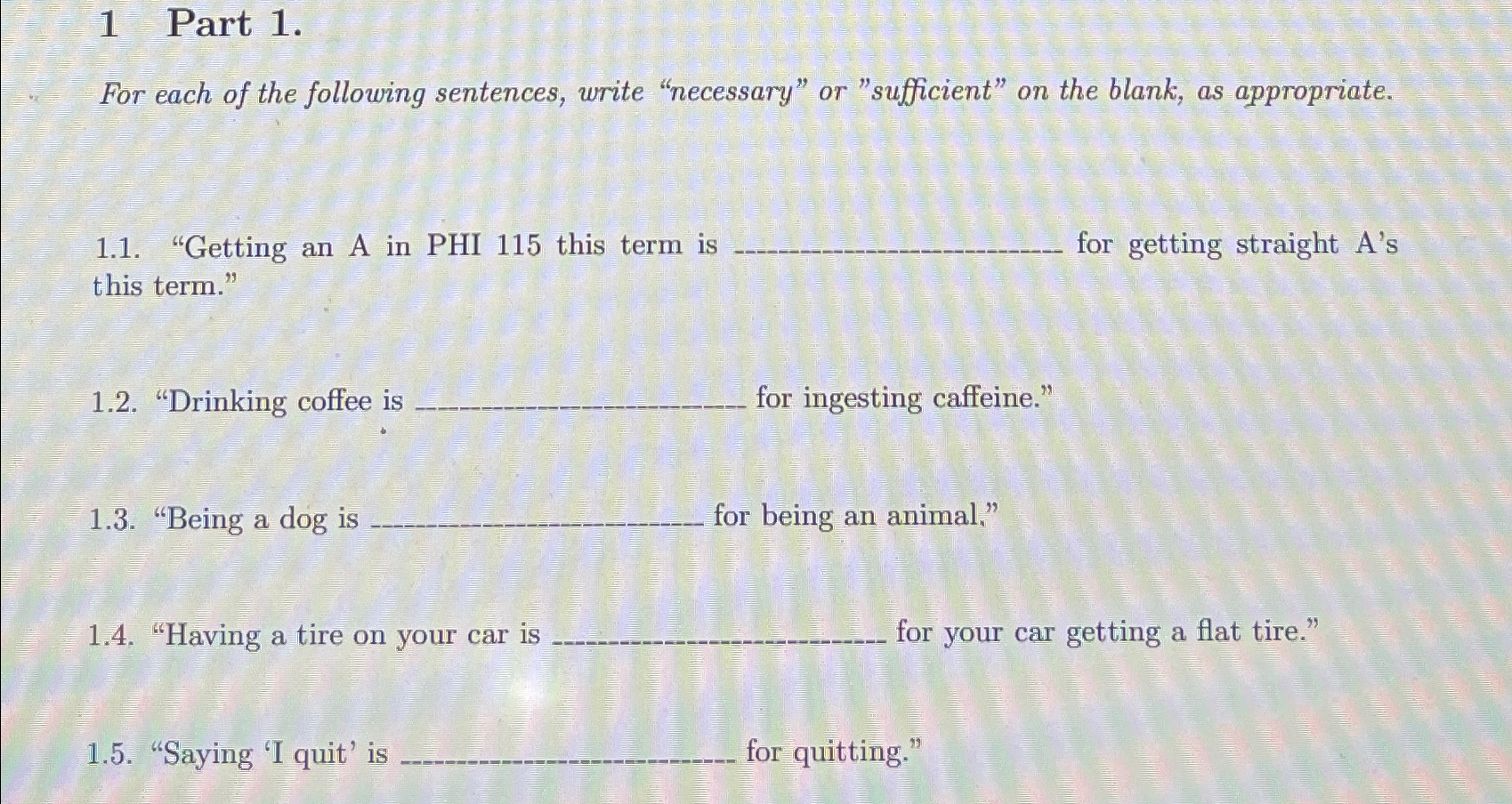 Solved 1 ﻿Part 1.For each of the following sentences, write | Chegg.com