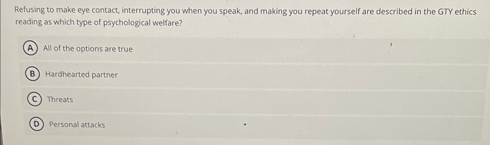 Solved Refusing to make eye contact, interrupting you when | Chegg.com