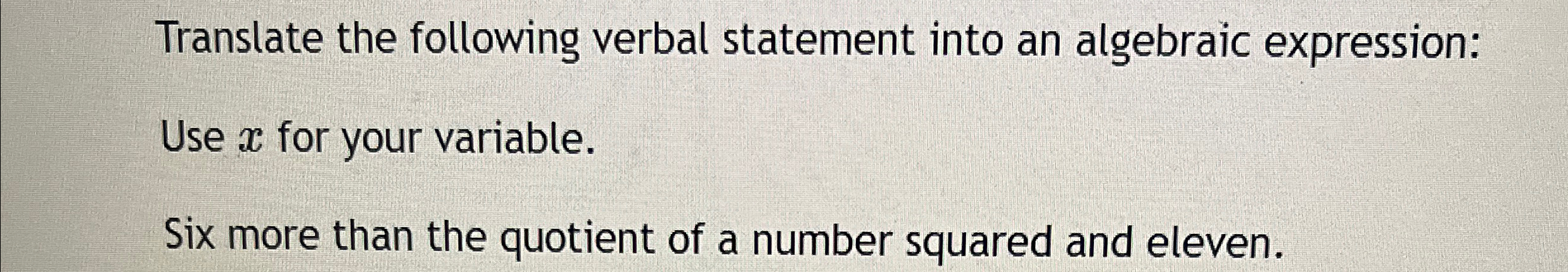 Solved Translate the following verbal statement into an | Chegg.com