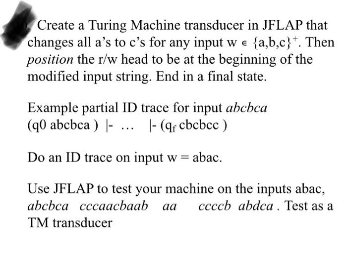 Create a Turing Machine transducer in JFLAP that | Chegg.com