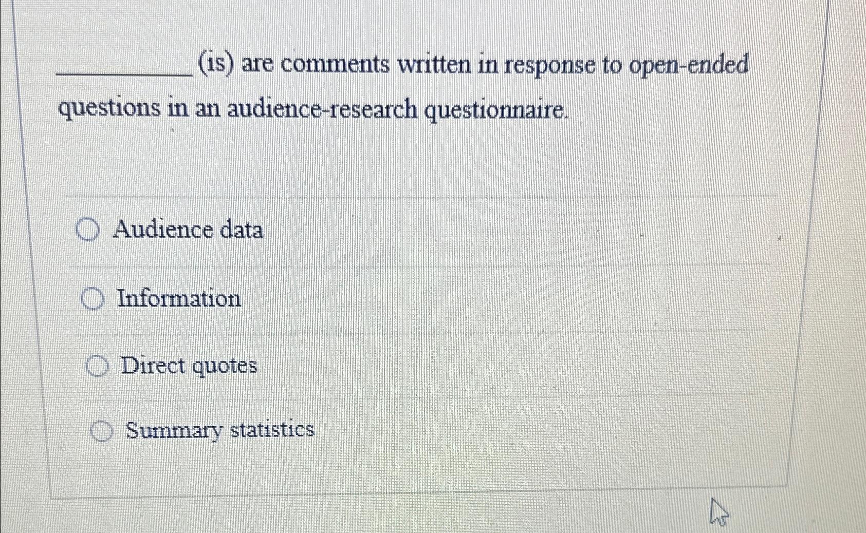 Solved (is) ﻿are comments written in response to open-ended | Chegg.com
