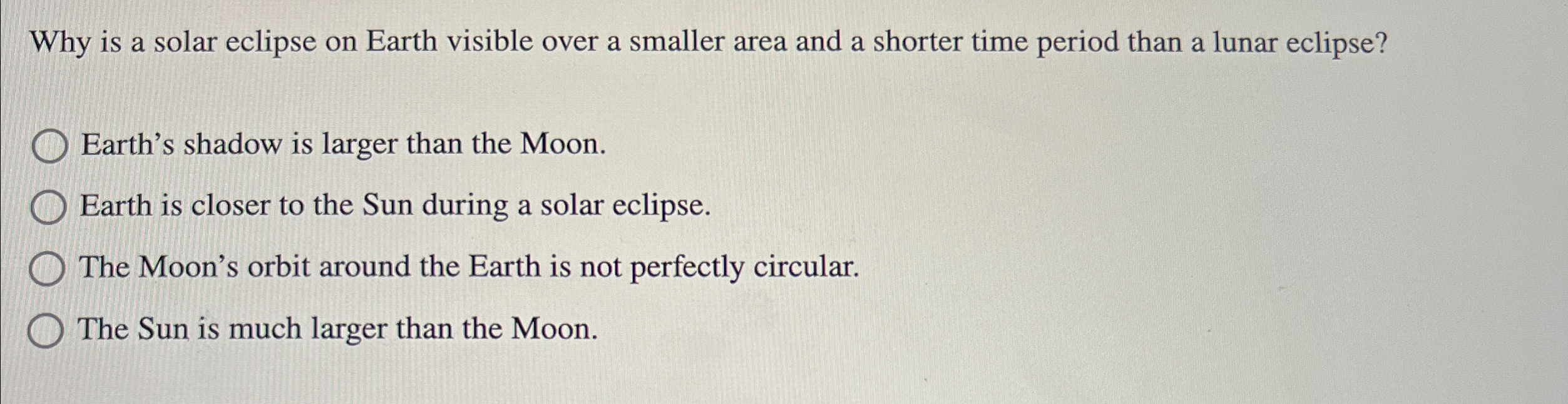 Solved Why is a solar eclipse on Earth visible over a | Chegg.com
