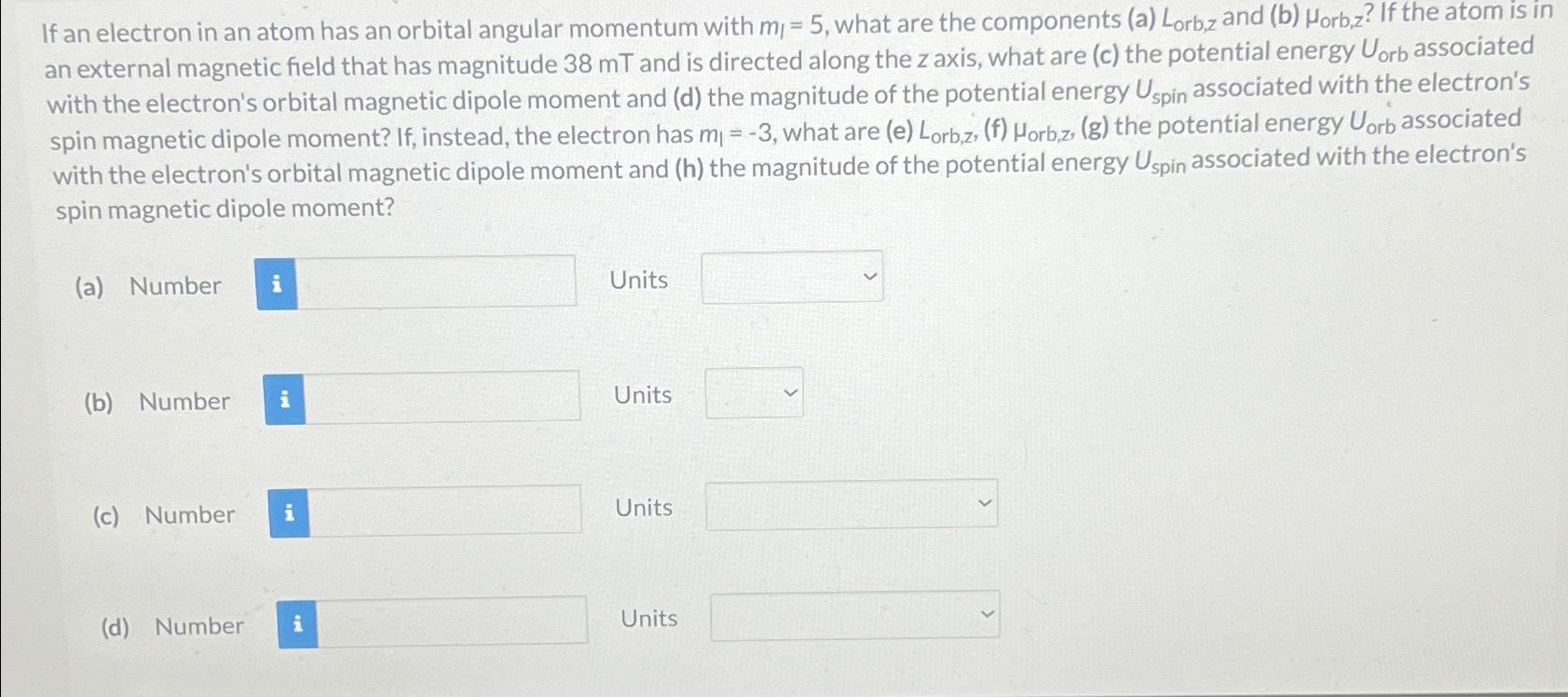 Solved If an electron in an atom has an orbital angular | Chegg.com