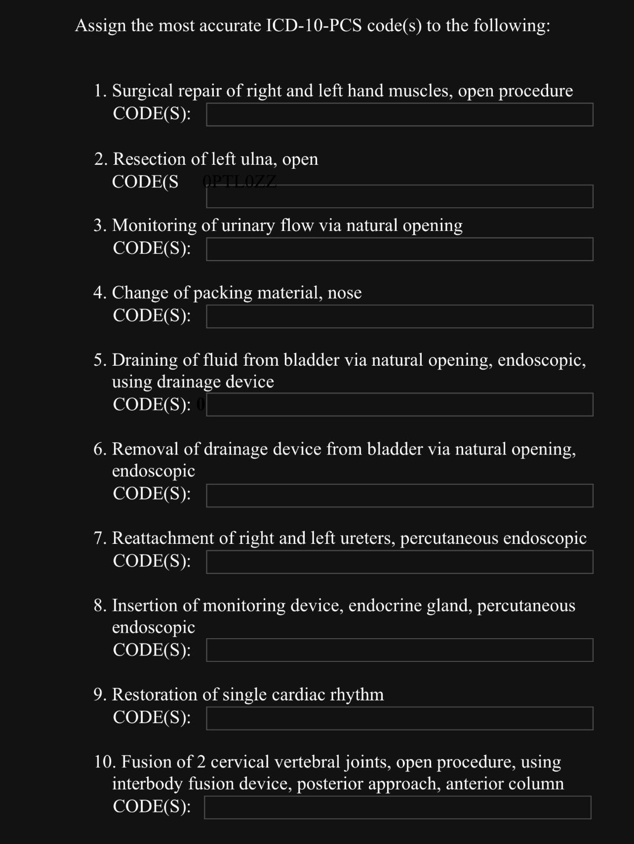 Solved Assign the most accurate ICD-10-PCS code(s) ﻿to the | Chegg.com