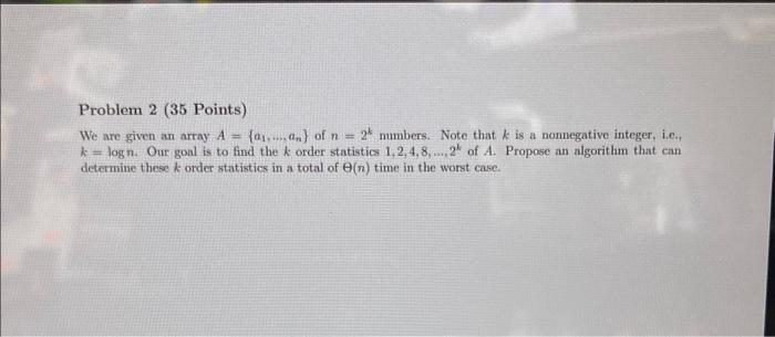 Solved Problem 2 (35 Points) We are given an array | Chegg.com