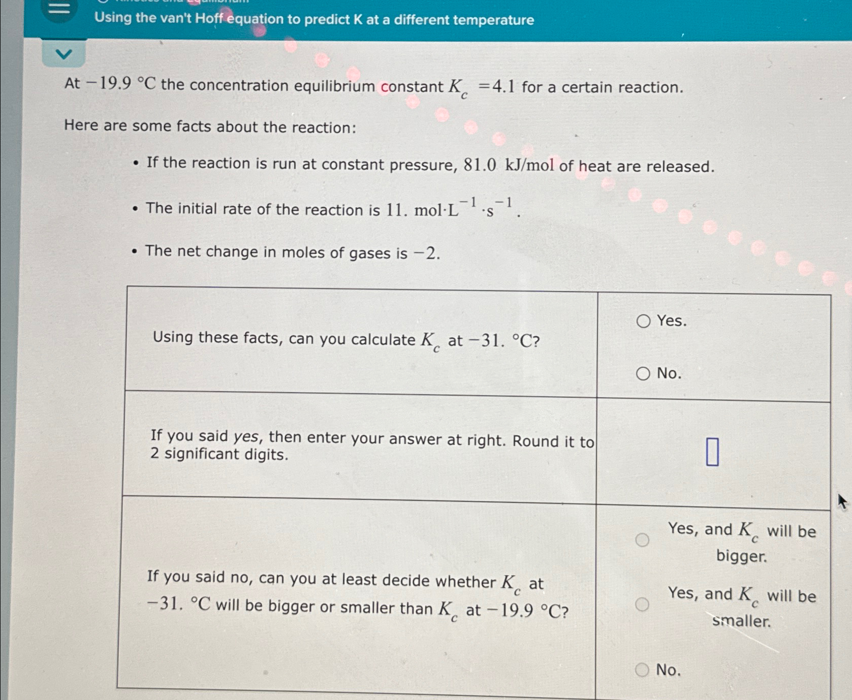 Solved Using the van't Hoff equation to predict K ﻿at a | Chegg.com