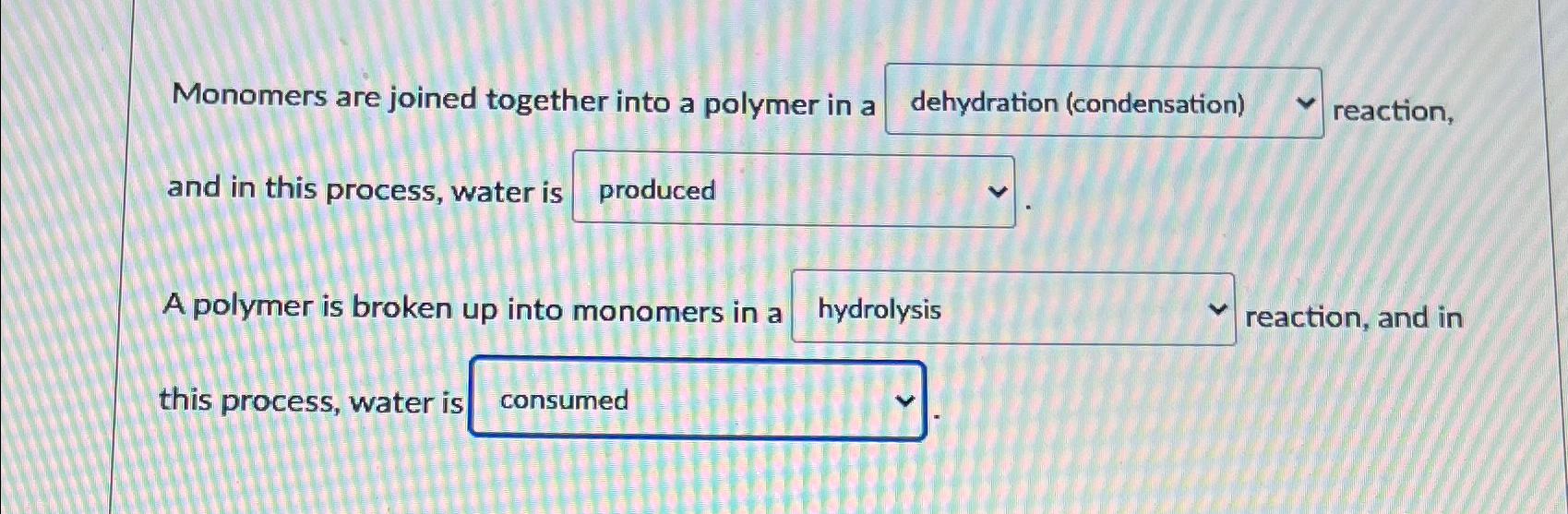 Solved Monomers are joined together into a polymer in a | Chegg.com