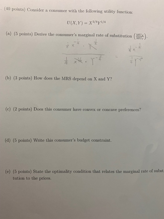 Solved (40 points) Consider a consumer with the following | Chegg.com