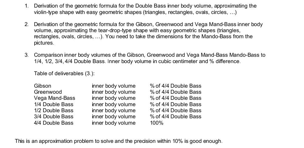 Estimate and compare the physical inner body volumes | Chegg.com