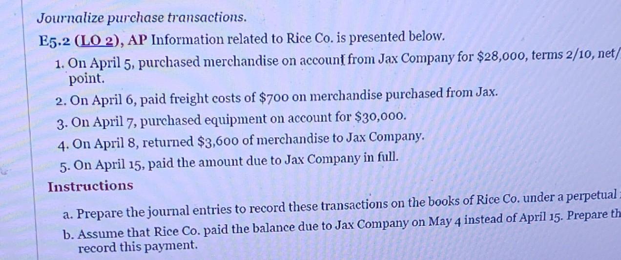 Solved Journalize purchase transactions. E5.2(LO2), AP | Chegg.com
