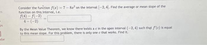 Solved Consider the funtion f(x)=7−8x2 on the interval | Chegg.com