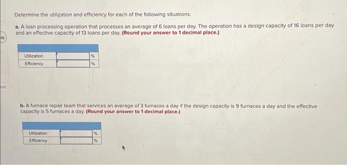 Solved Determine the utilization and efficiency for each of | Chegg.com