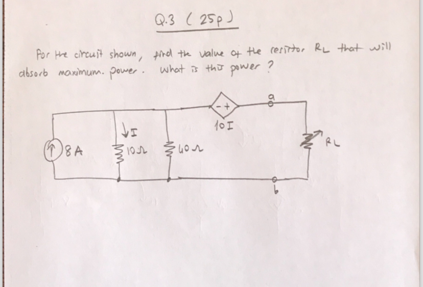 Solved Q. 3 (25p) ﻿For the circuit shown, find the value of | Chegg.com