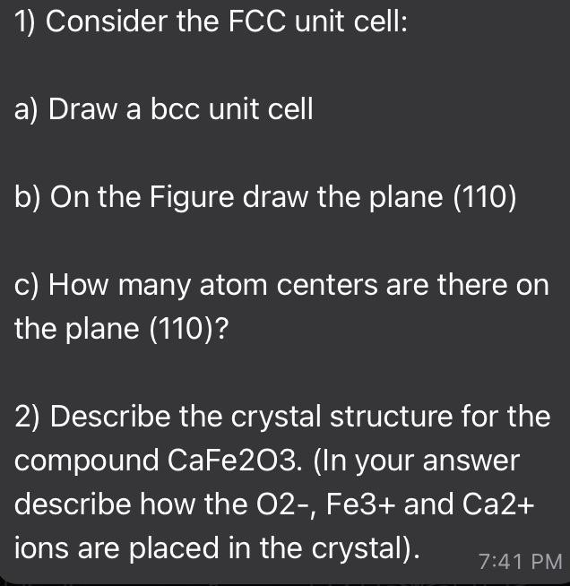 Solved 1) Consider the FCC unit cell: a) Draw a bcc unit | Chegg.com