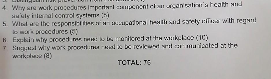 4. Why are work procedures important component of an | Chegg.com