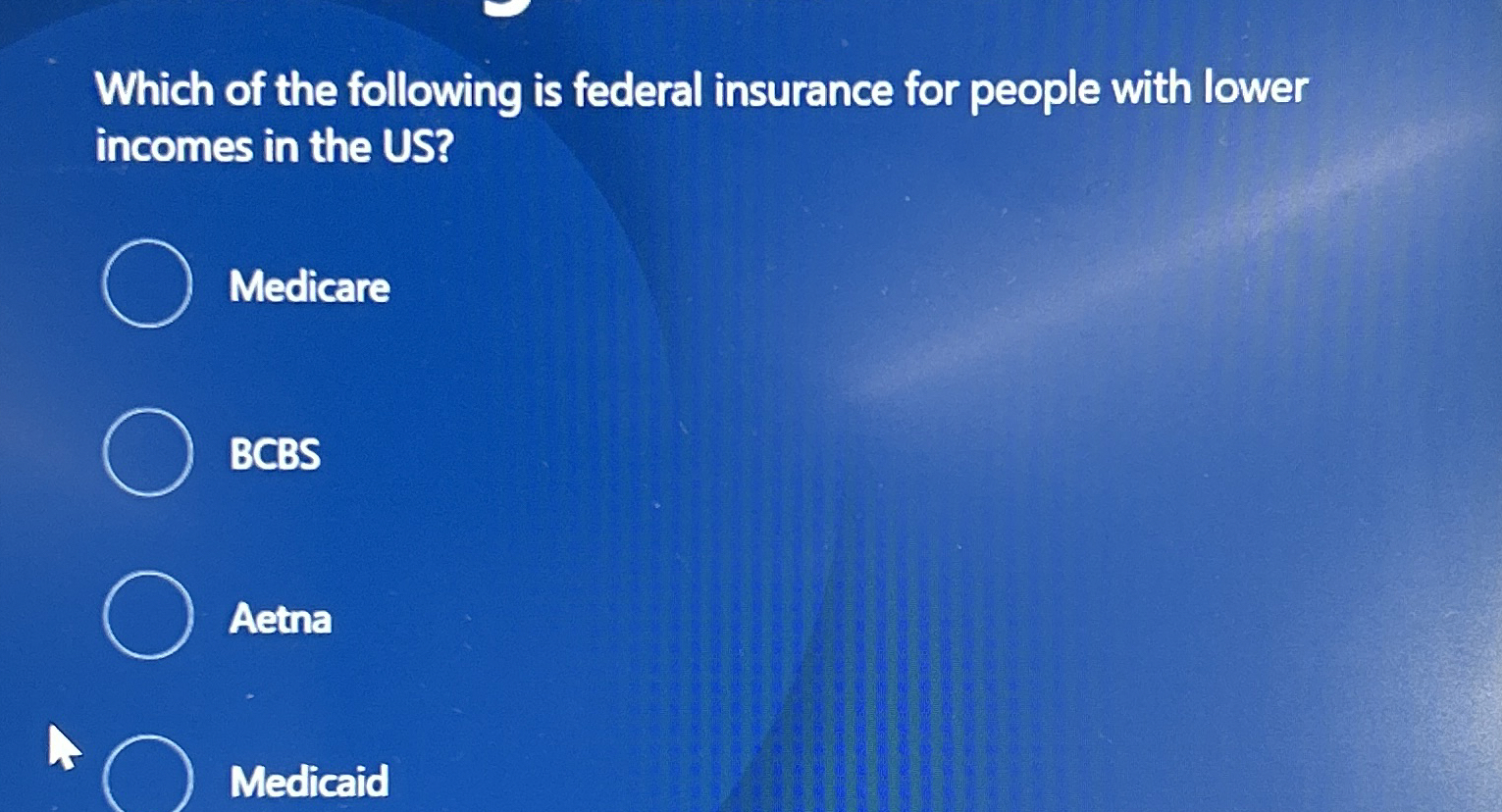 Solved Which of the following is federal insurance for | Chegg.com