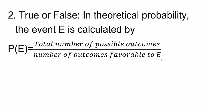 Solved True or False: In theoretical probability, the event | Chegg.com