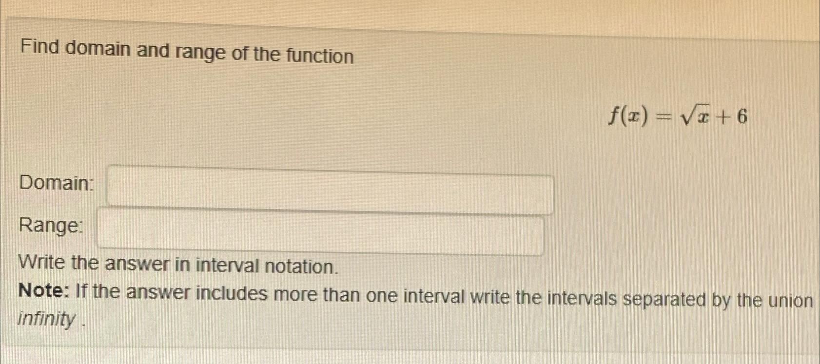 Solved Find domain and range of the | Chegg.com