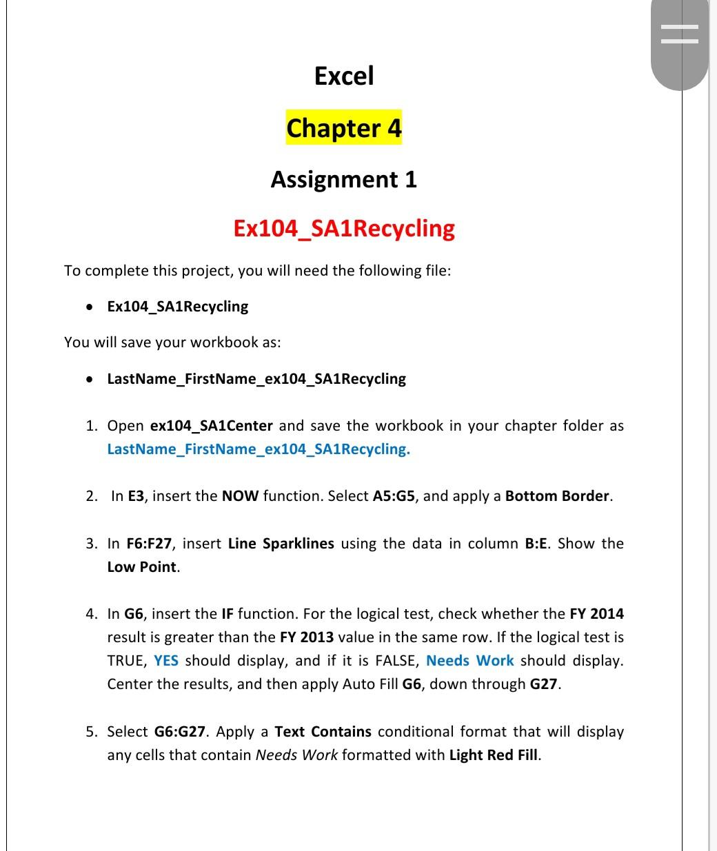 Solved Excel Chapter 4 Assignment 1 Ex104_SA1Recycling To | Chegg.com
