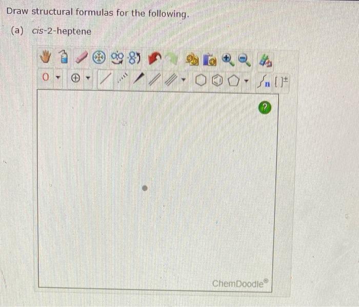 Solved Draw structural formulas for the following. (a) | Chegg.com