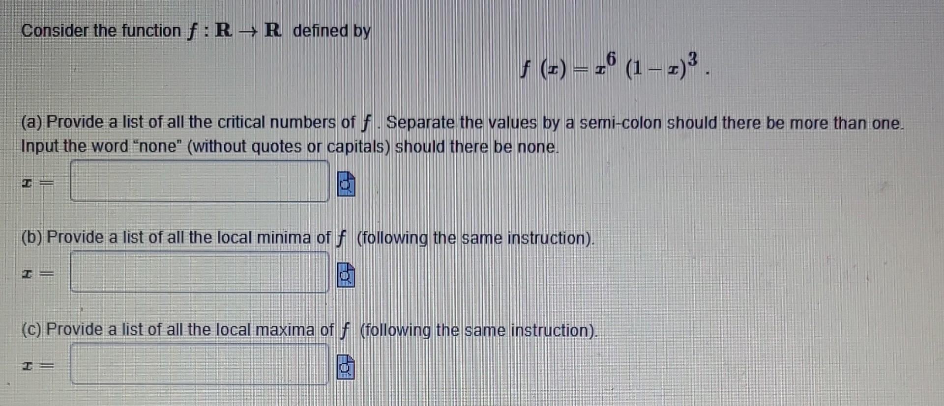 Solved Consider The Function F R→r Defined By F X X6 1−x 3