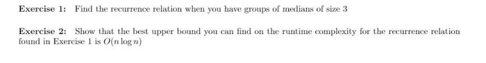 Solved Exercise 1: Find the recurrence relation when you | Chegg.com