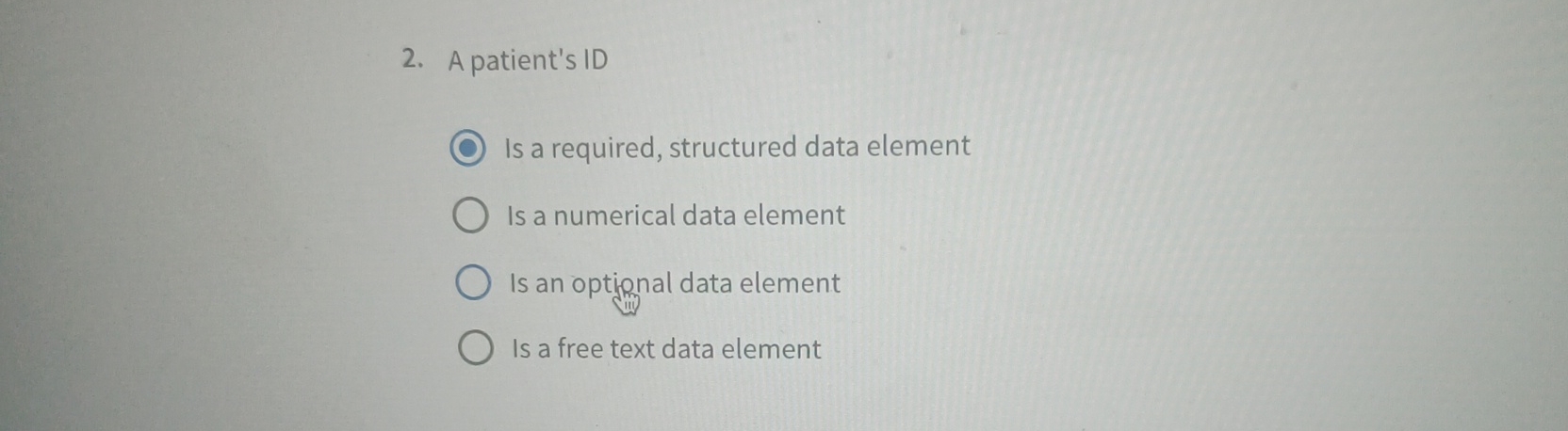Solved A patient's IDIs a required, structured data | Chegg.com