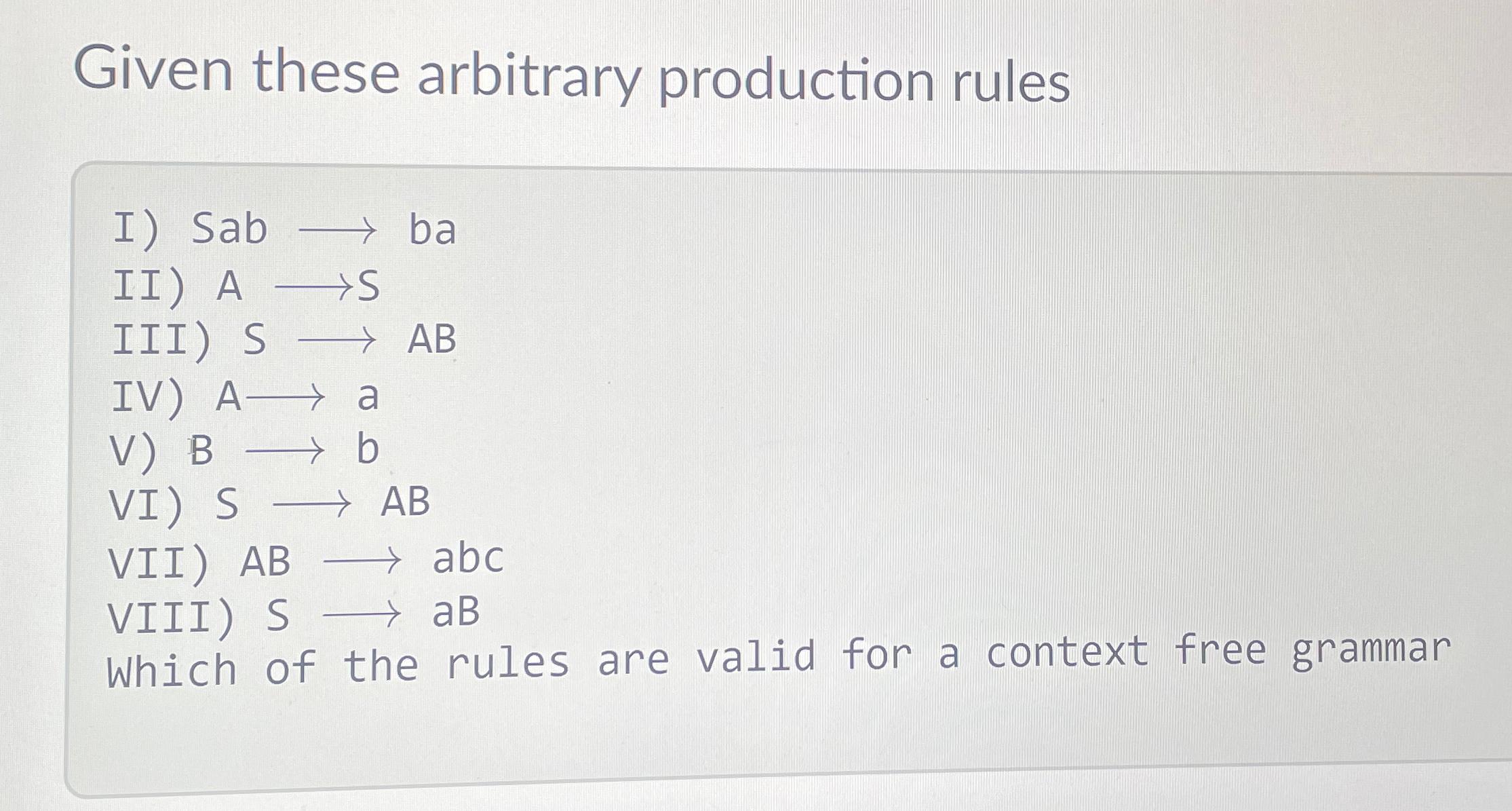 Solved Given these arbitrary production rulesI) | Chegg.com