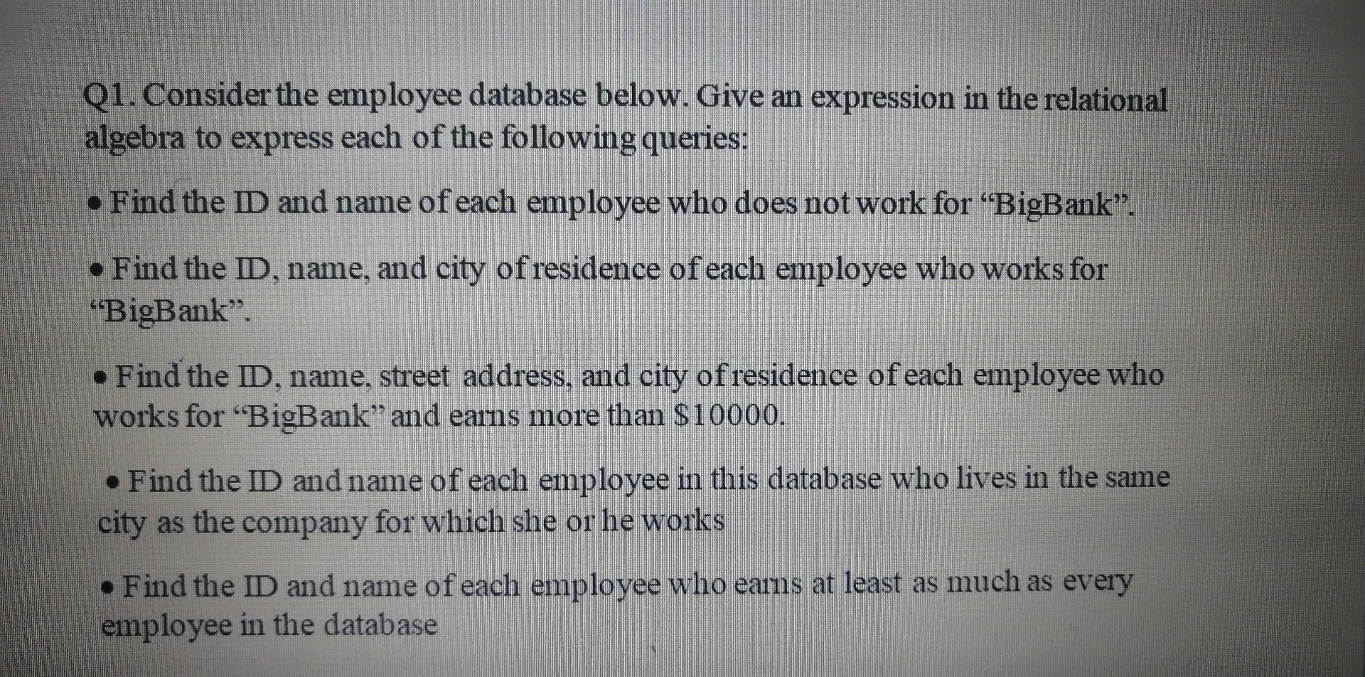 Solved Q1. Consider the employee database below. Give an | Chegg.com