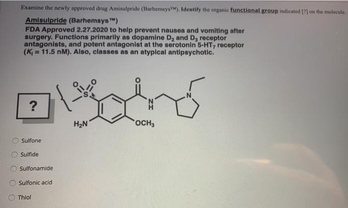 Solved Examine the newly approved drug Amisulpride | Chegg.com