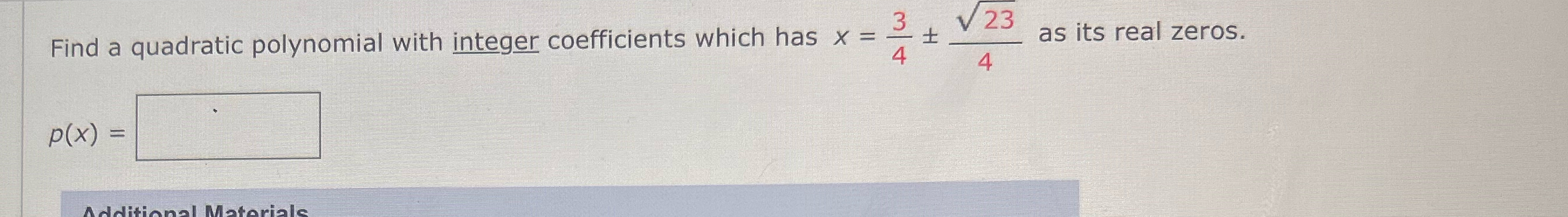 Solved Find a quadratic polynomial with integer coefficients | Chegg.com