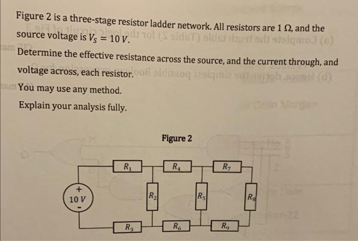 Solved 50 Figure 2 is a three-stage resistor ladder network. | Chegg.com