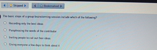 Solved BookmarkedThe basic steps of a group brainstorming | Chegg.com