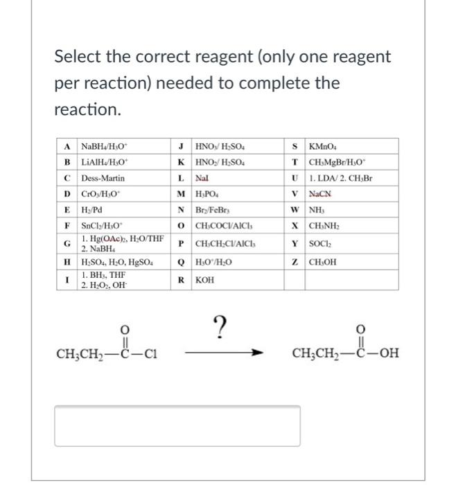 Solved Select the correct reagent (only one reagent per | Chegg.com